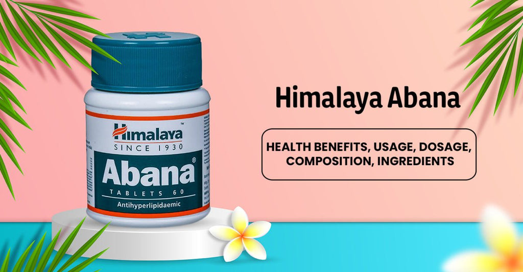Himalaya Abana - Ingredients, Composition, Properties, Health Benefits