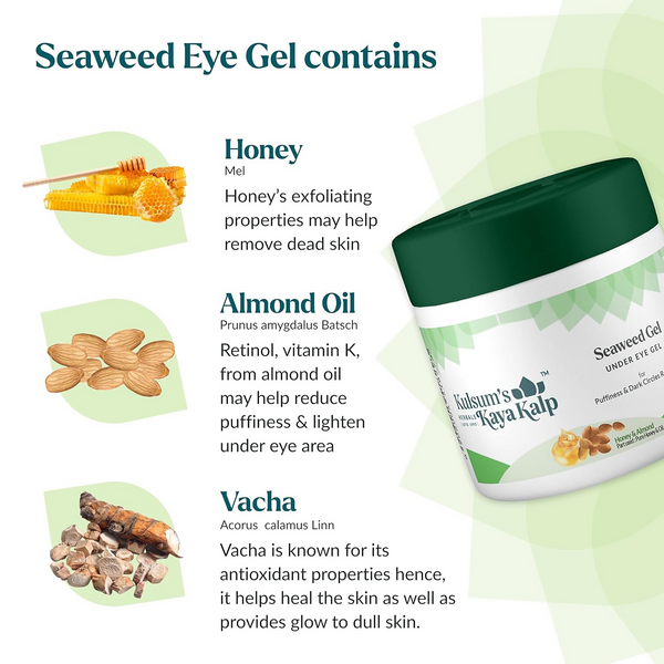 Buy Kulsum's Kaya Kalp Seaweed Gel For Under Eye Dark Circle & Puffine